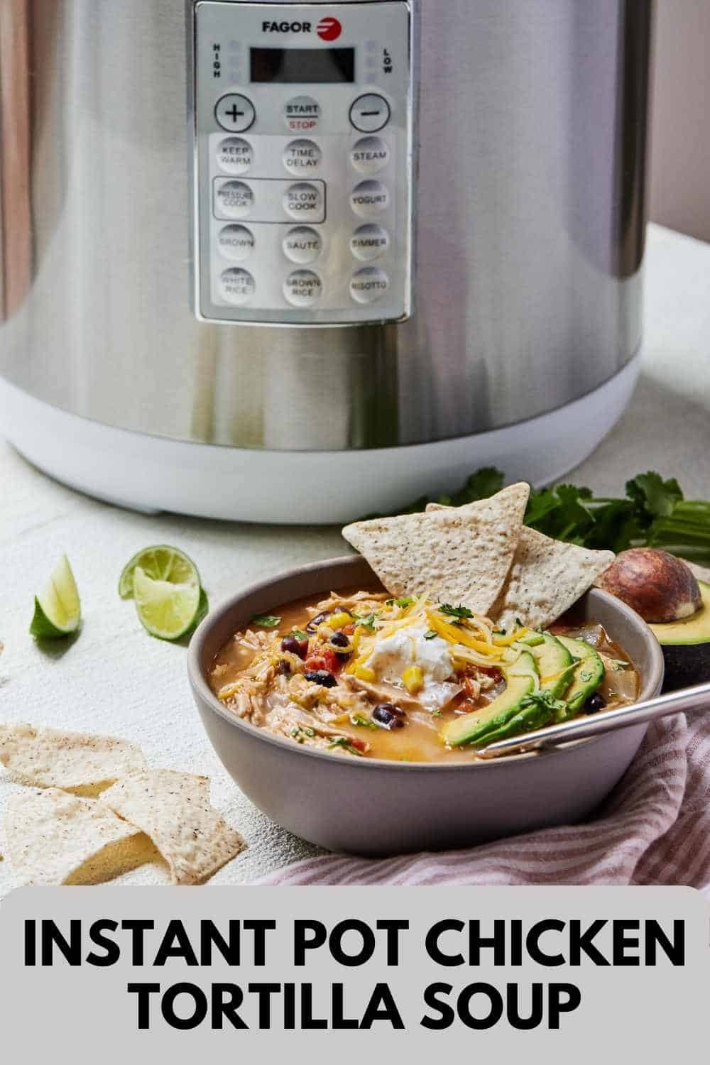Instant Pot Chicken Tortilla Soup - Cooking With Coit